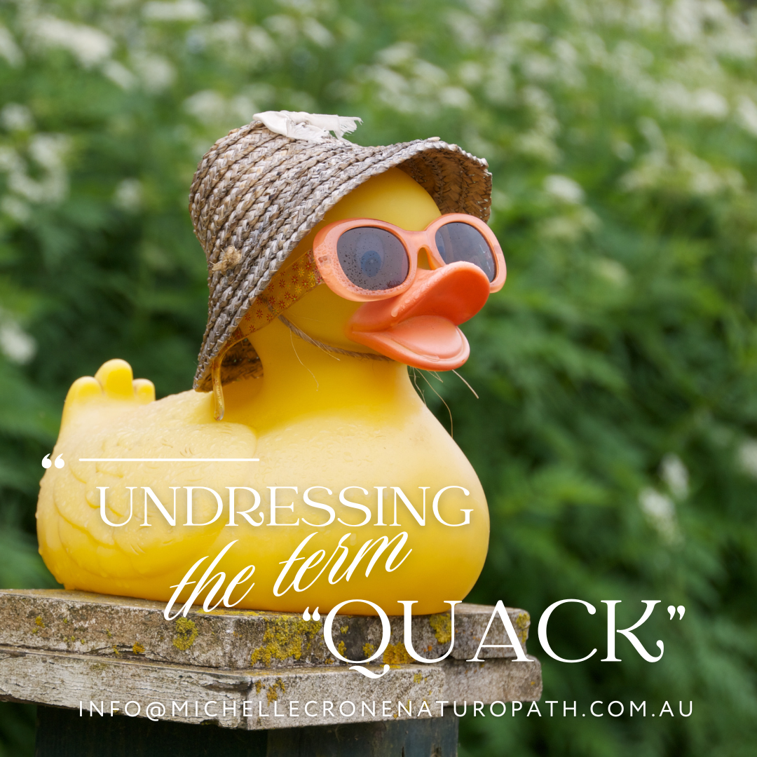 Undressing the term “Quack” & the rise of Natural Healthcare - Michelle ...